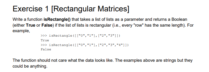 Solved Exercise 1 [Rectangular Matrices] Write a function is | Chegg.com