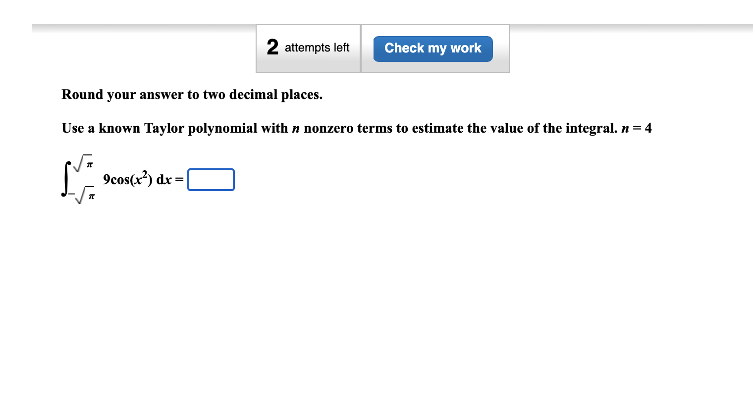 Solved 2 attempts left Check my work Round your answer to | Chegg.com