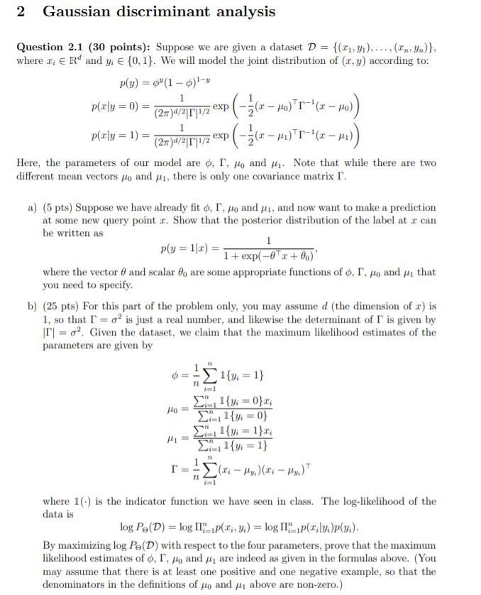 N Gaussian discriminant analysis 1 Question 2.1 (30 | Chegg.com