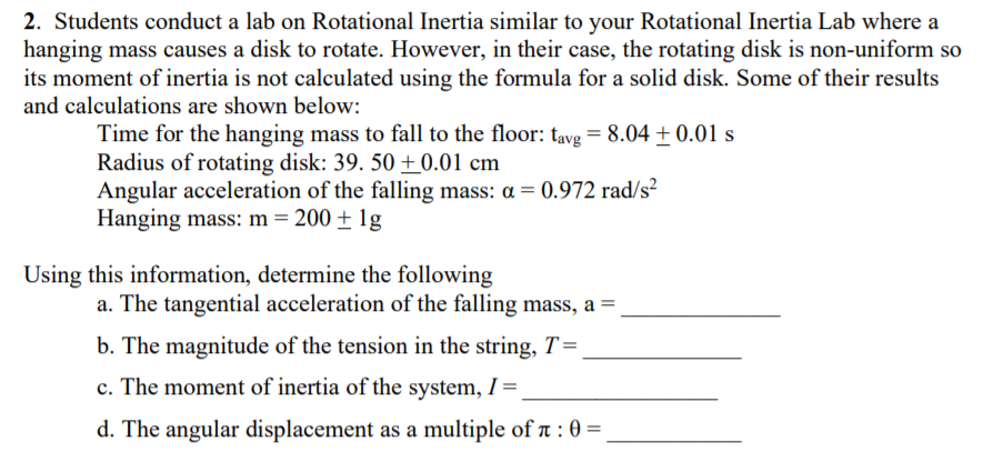 Solved 2. Students conduct a lab on Rotational Inertia | Chegg.com