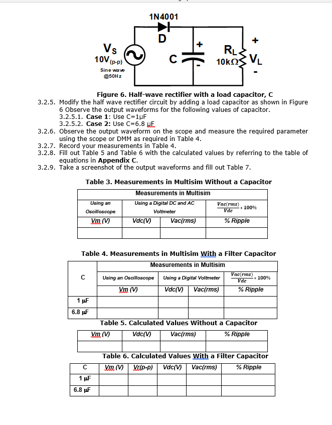 Solved 3.2. Half-wave rectifier 1N4001 + Vs RL 10kΩ