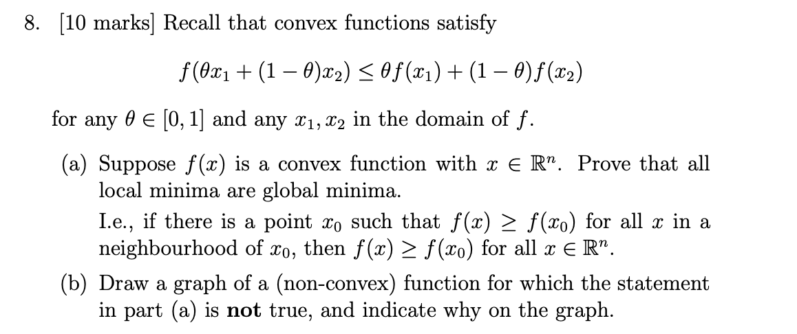 Solved 8. [10 marks] Recall that convex functions satisfy | Chegg.com