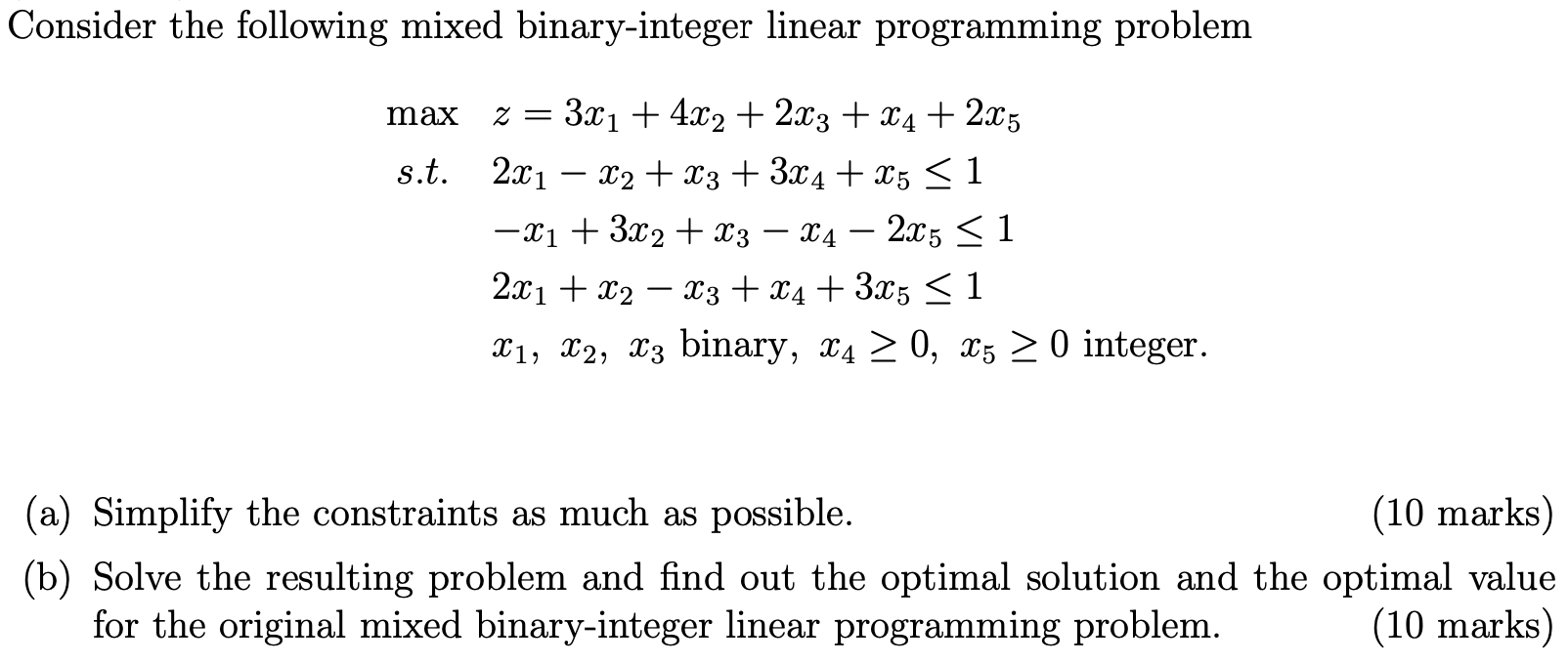 Solved Consider the following mixed binary-integer linear | Chegg.com