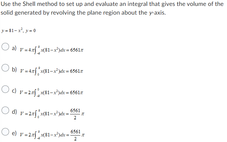 Solved Use the Shell method to set up and evaluate an | Chegg.com