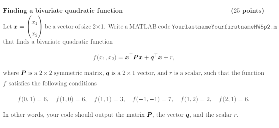 Finding a bivariate quadratic function (25 points) 21 | Chegg.com