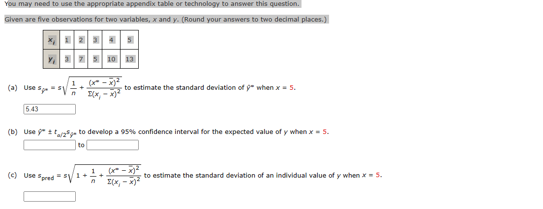 Solved (a) Use sy^∗=sn1+Σ(xi−xˉ)2(x∗−xˉ)2 to estimate the | Chegg.com