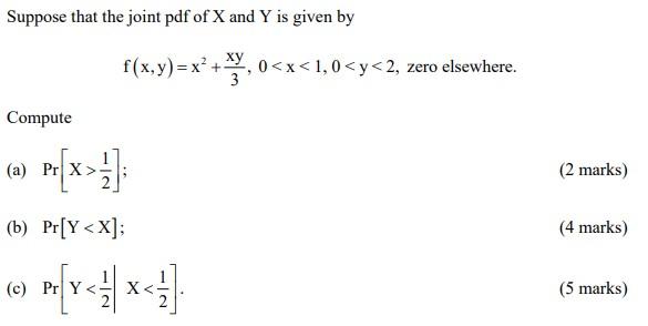 Solved Suppose that the joint pdf of X and Y is given by | Chegg.com