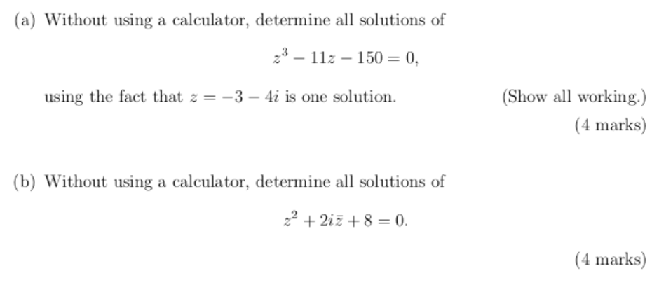 Solved (a) Without using a calculator, determine all | Chegg.com