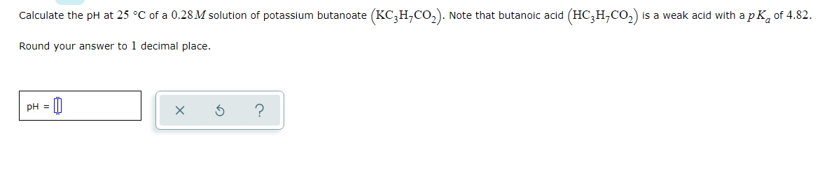 Solved Calculate the pH at 25 °C of a 0.28M solution of | Chegg.com