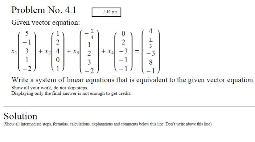Solved Problem No. 4.1 Given vector equation: | Chegg.com
