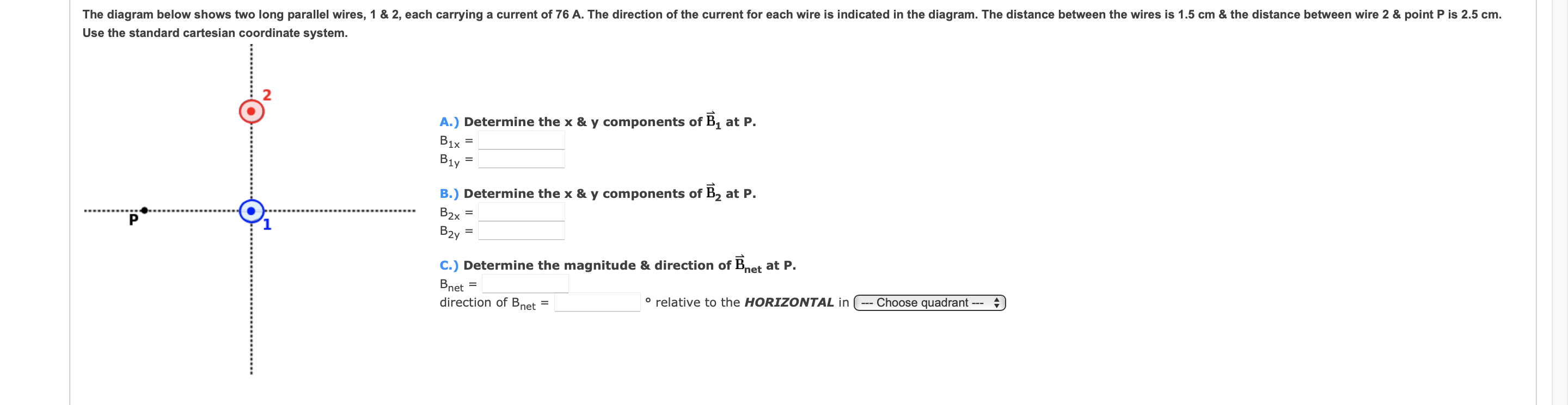 Solved A.) Determine the x \& y components of B1 at P. | Chegg.com