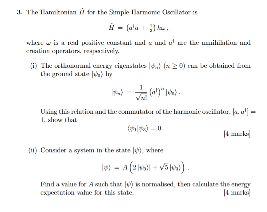 Solved 3. The Hamiltonian H^ for the Simple Harmonic | Chegg.com