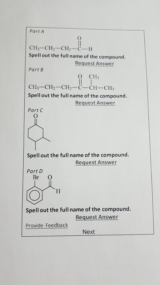 Solved Part A CH3-CH2-CH2-C-H Spell out the full name of the | Chegg.com