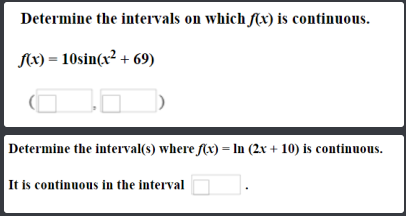Solved Determine the intervals on which f(x) is continuous. | Chegg.com
