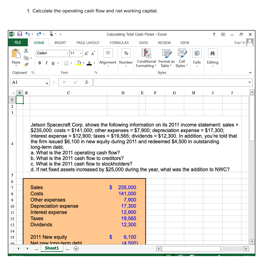 Solved 1. Calculate the operating cash flow and networking | Chegg.com