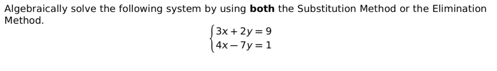 Solved Algebraically solve the following system by using | Chegg.com