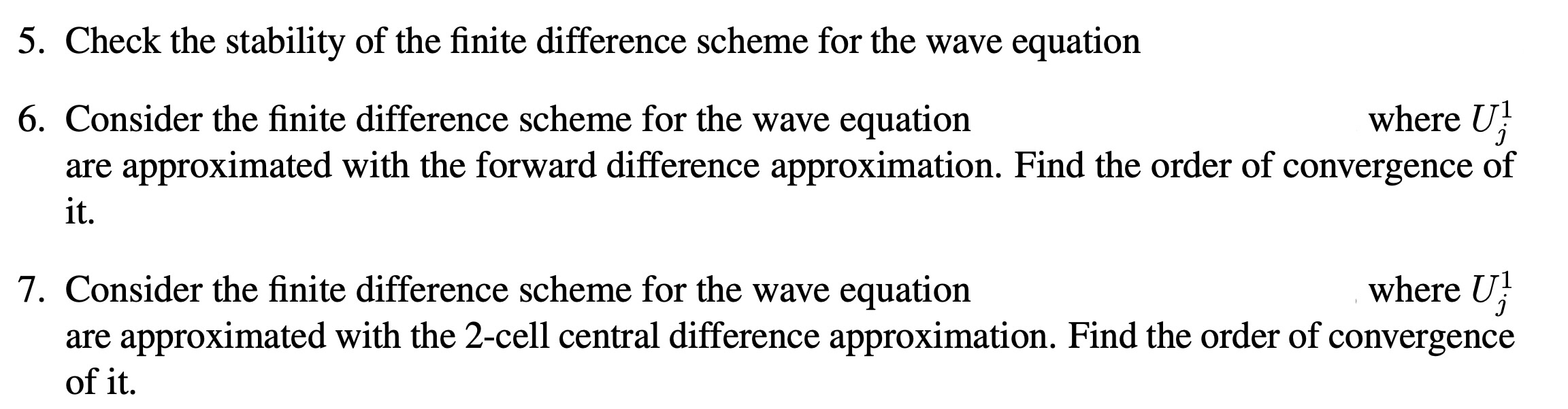 QUESTIONS ARE FROM NUMERICAL METHODS FOR PARTIAL | Chegg.com