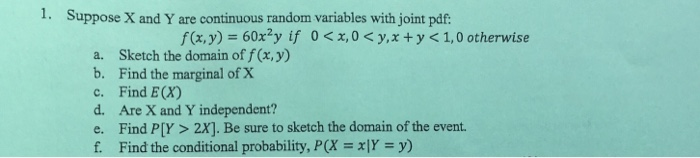 Solved 1. Suppose X and Y are continuous random variables | Chegg.com