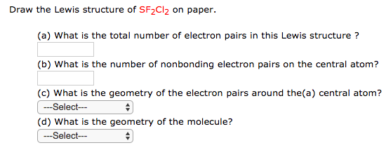 Solved Draw the Lewis structure of SF2Cl2 on paper. (a) What | Chegg.com