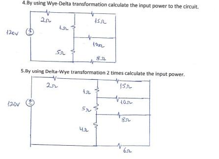 Solved 4.By using Wye-Delta transformation calculate the | Chegg.com