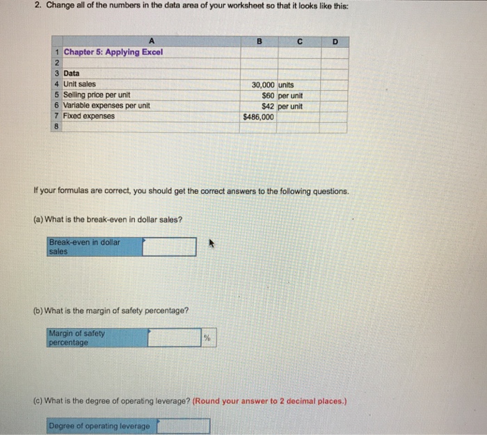 Solved 2. Change all of the numbers in the data area of your | Chegg.com