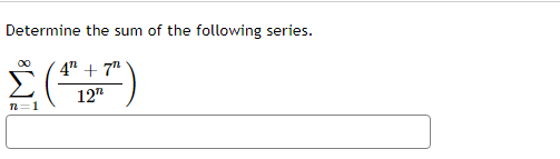 Solved Determine the sum of the following series. | Chegg.com