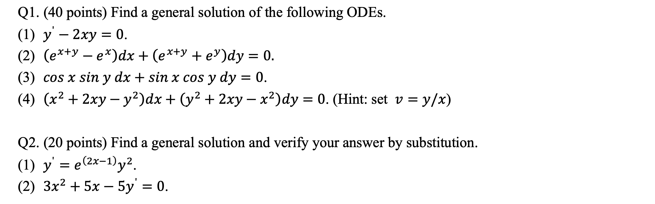 Solved Q1. (40 points) Find a general solution of the | Chegg.com