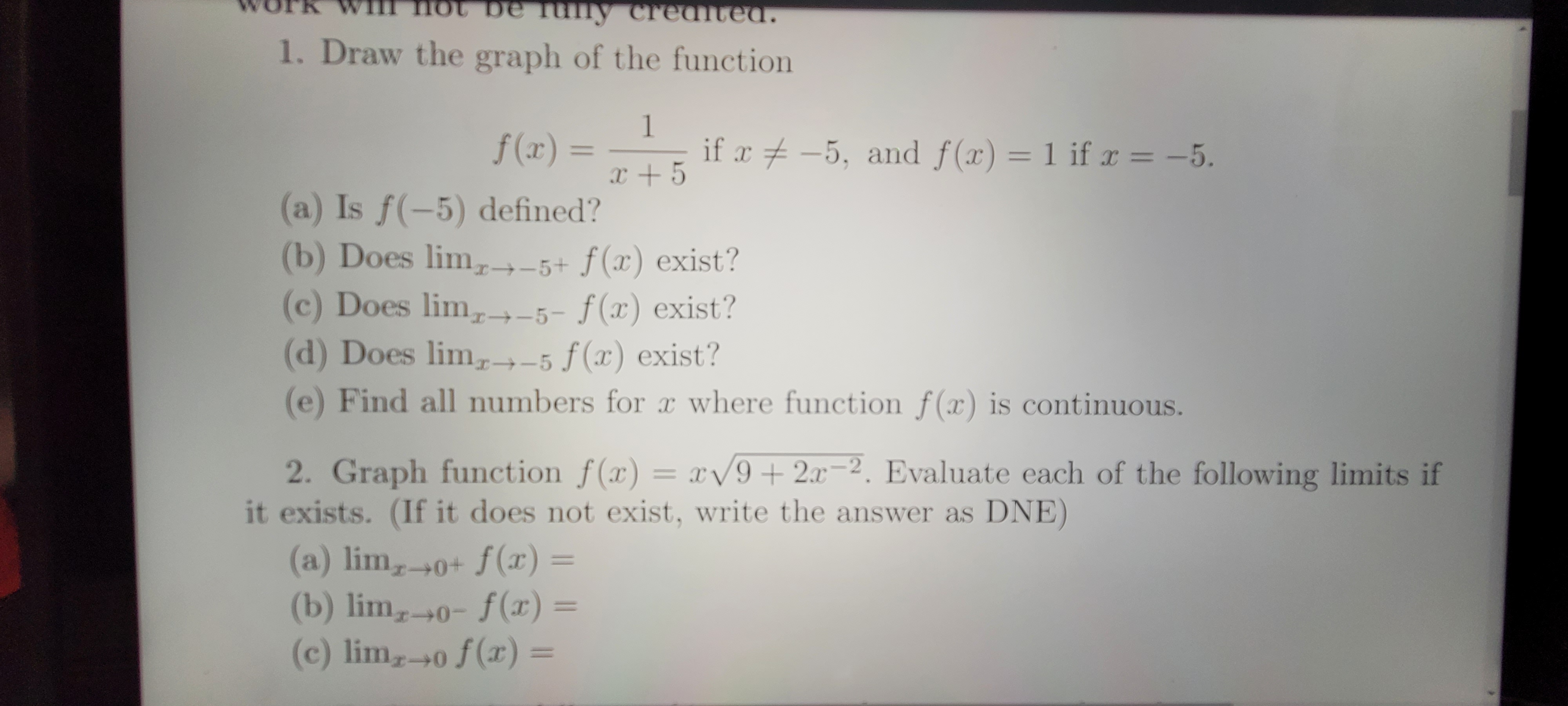 Solved 1. Draw the graph of the function f(x)=x+51 if x =−5, | Chegg.com