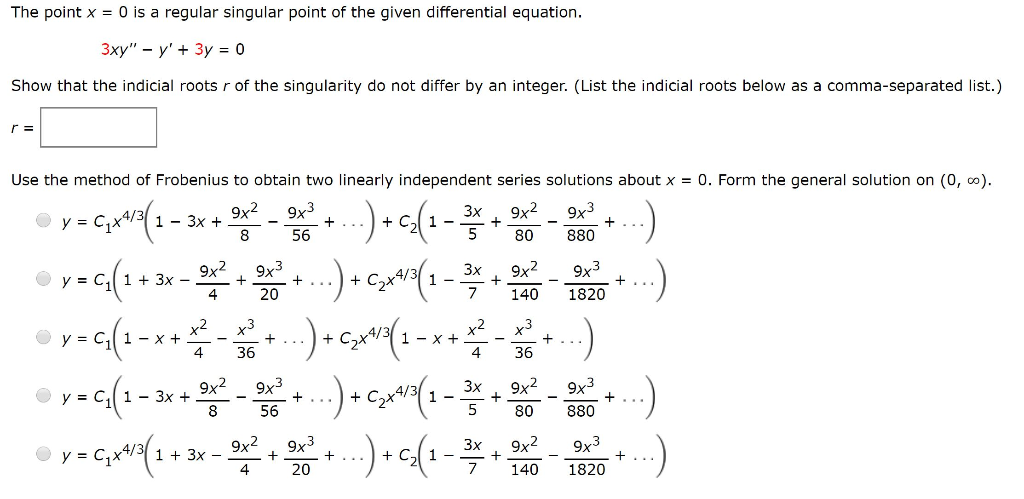 Solved The point x = 0 is a regular singular point of the | Chegg.com