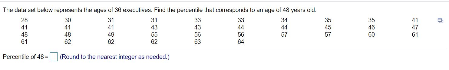 Solved The data set below represents the ages of 36 | Chegg.com