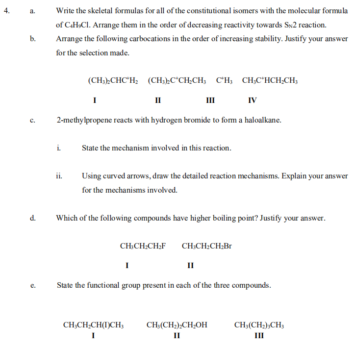 Solved 4. a. Write the skeletal formulas for all of the | Chegg.com