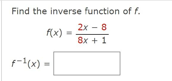 Solved Find the inverse function of f. f(x)=5x+4Find the | Chegg.com