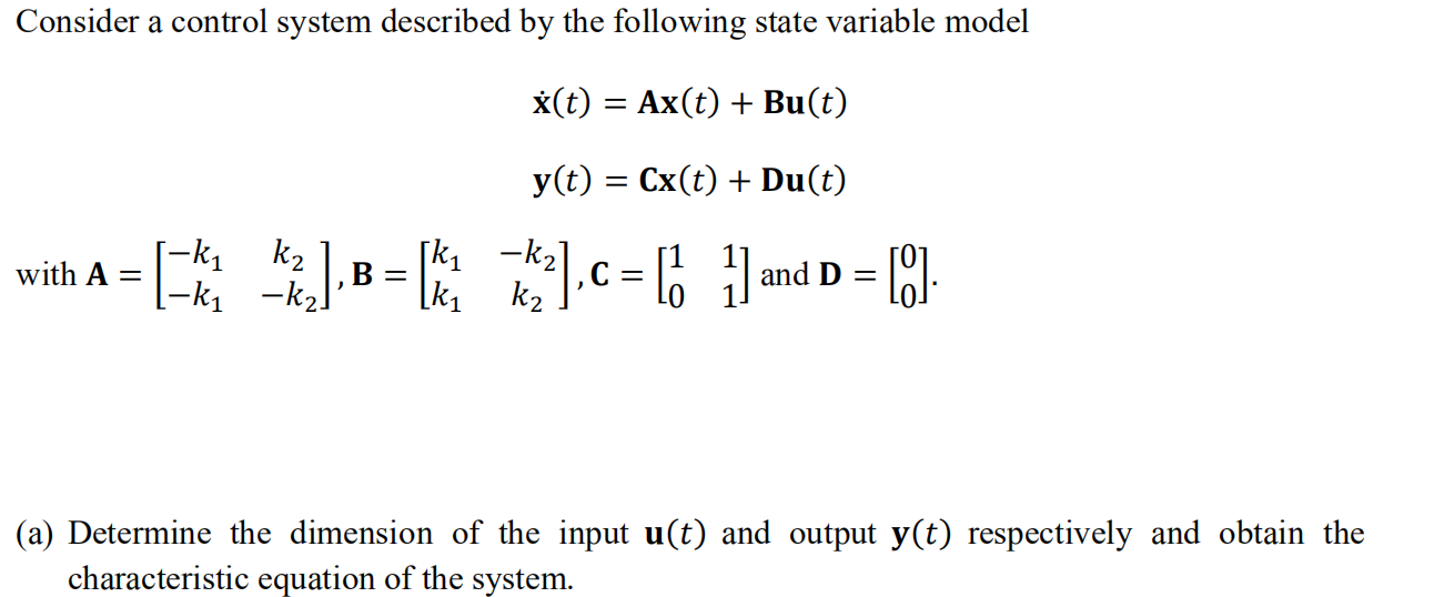 Solved Consider a control system described by the following | Chegg.com