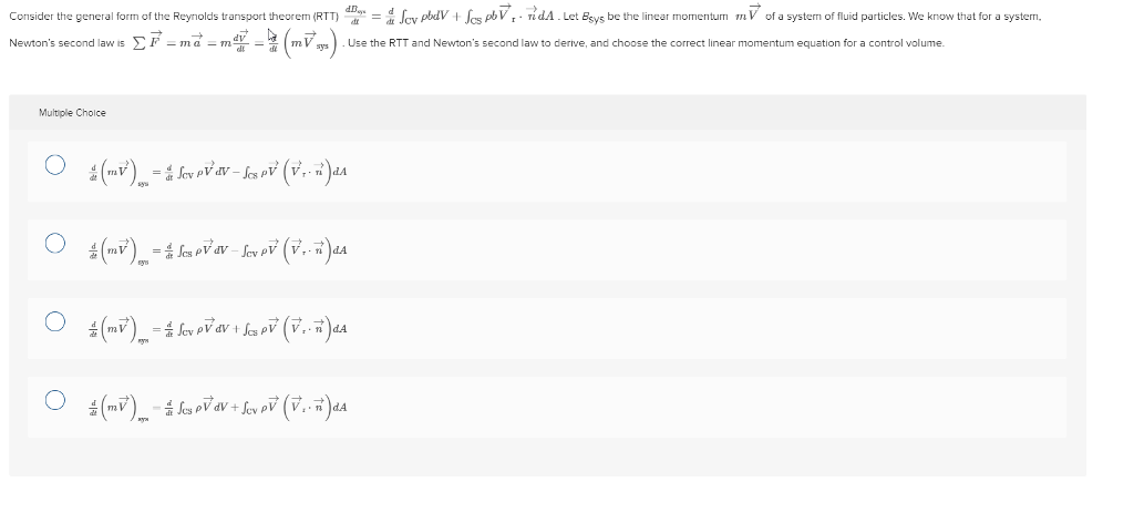 Solved Consider the general form of the Reynolds transport | Chegg.com