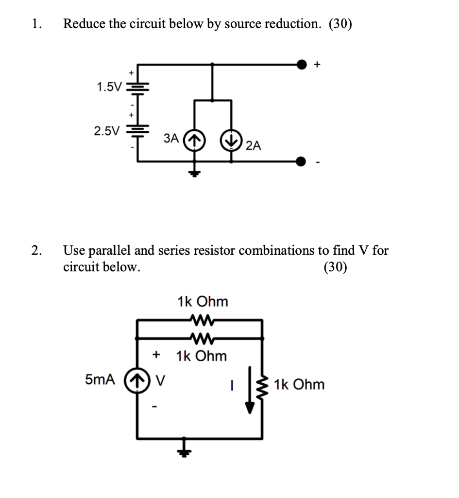 Solved 1. Reduce the circuit below by source reduction. (30) | Chegg.com
