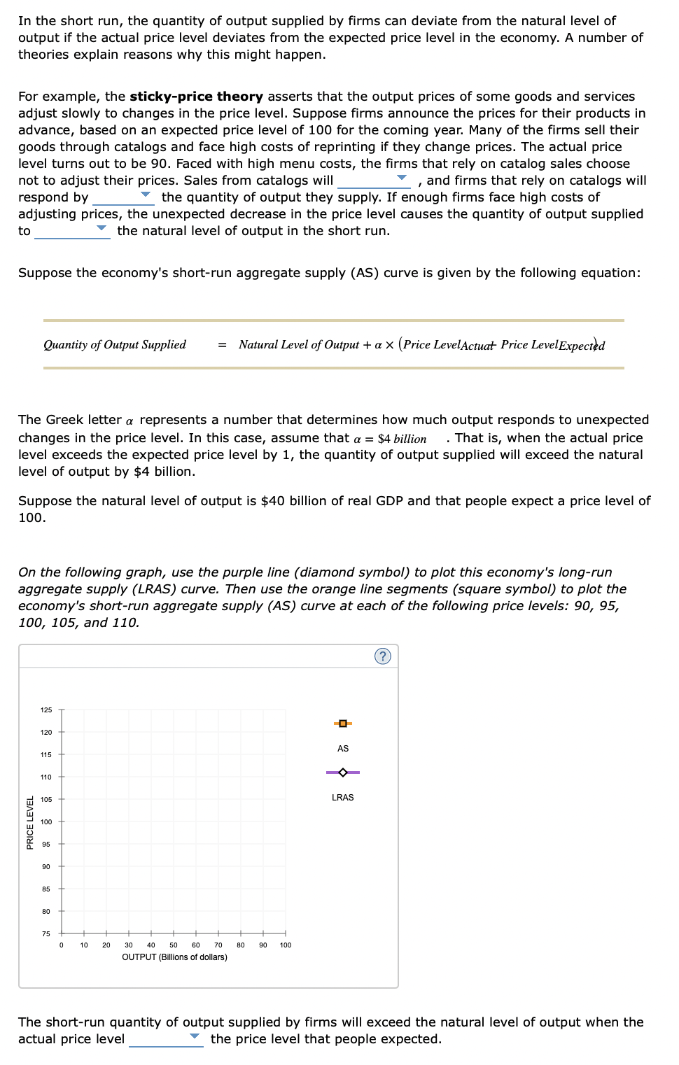 Solved In the short run, the quantity of output supplied by | Chegg.com