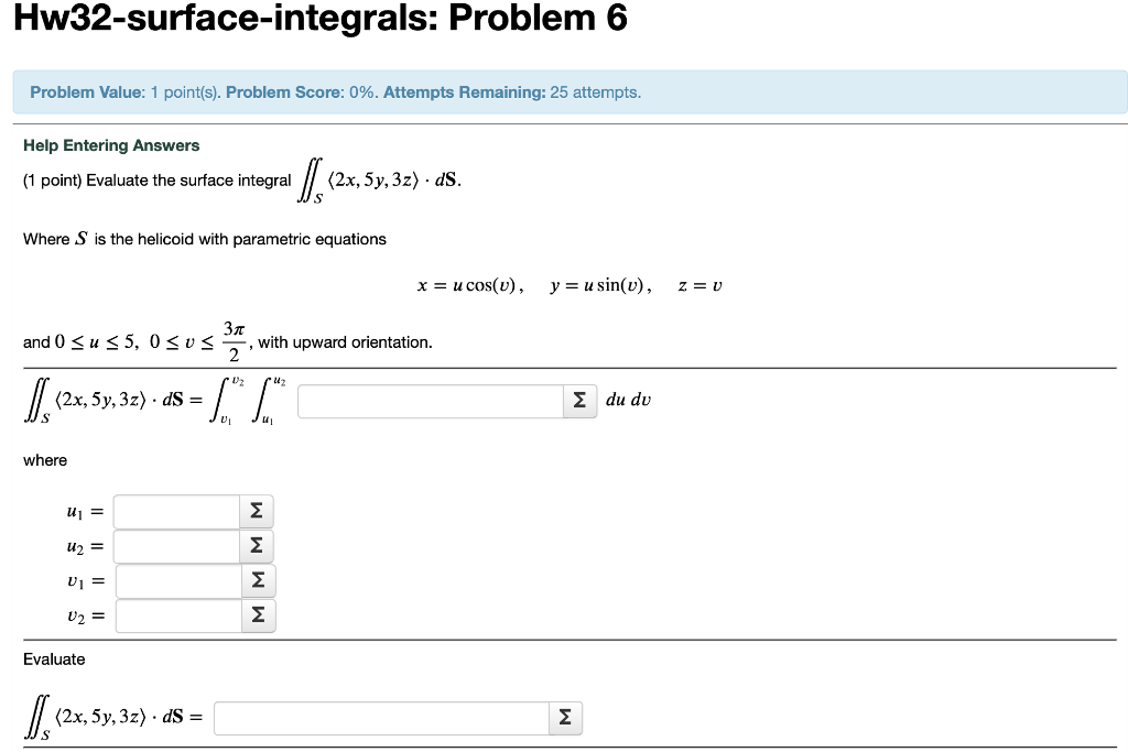 Solved Hw32-surface-integrals: Problem 6 Problem Value: 1 | Chegg.com