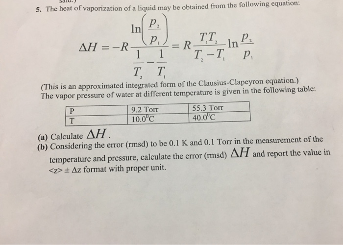 Solved 5. The heat of vaporization of a liquid may be | Chegg.com