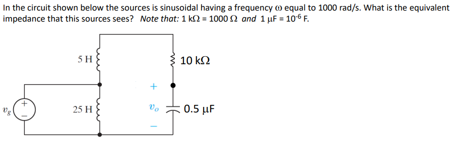Solved In the circuit shown below the sources is sinusoidal | Chegg.com