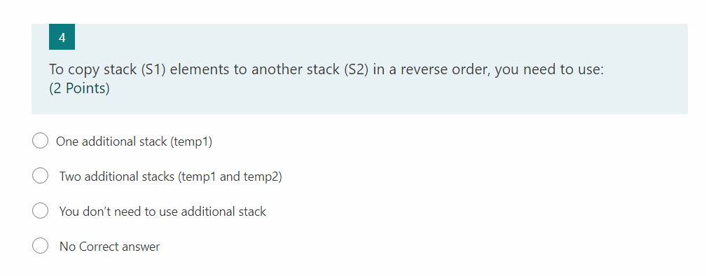 Solved 4 To copy stack (S1) elements to another stack (S2) | Chegg.com