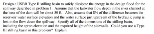 Design a USBR Type II stilling basin to safely | Chegg.com