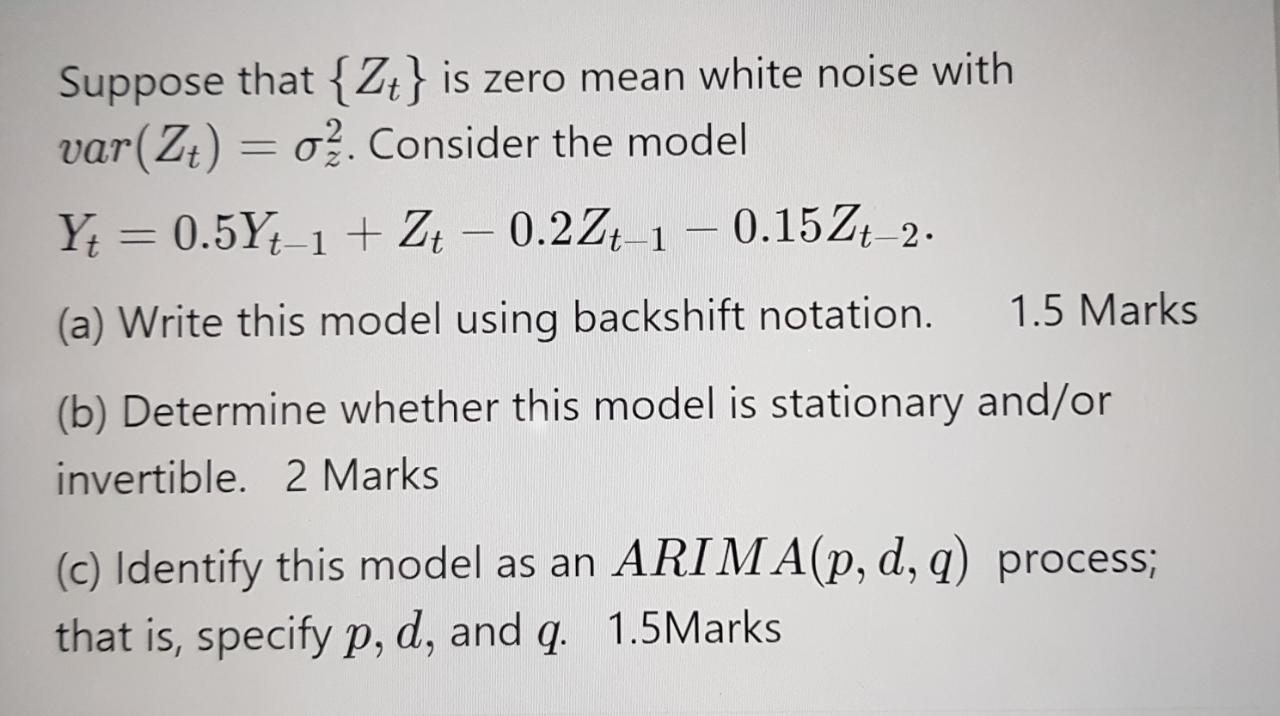 Solved Suppose that {Zt} is zero mean white noise with | Chegg.com