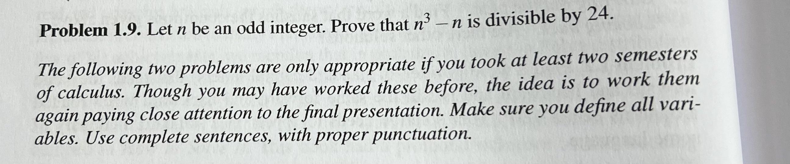 Solved Problem 1.9. Let n be an odd integer. Prove that n3−n | Chegg.com