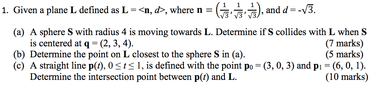 Solved 1. Given a plane L defined as L= | Chegg.com