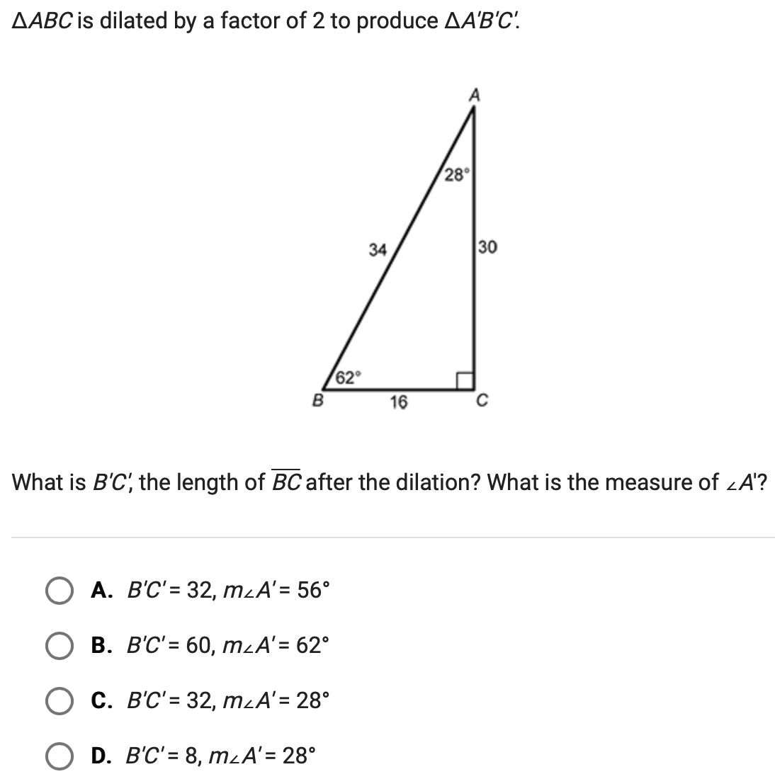 Solved ABC is dilated by a factor of 2 to produce A′B′C′. | Chegg.com