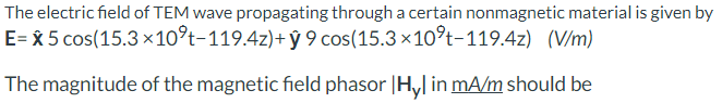 Solved The electric field of TEM wave propagating through a | Chegg.com
