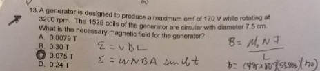 Solved 13.A generator is designed to produce a maximum emf | Chegg.com