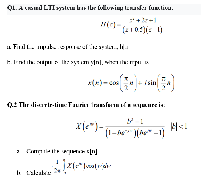 Solved Q1. A casual LTI system has the following transfer | Chegg.com