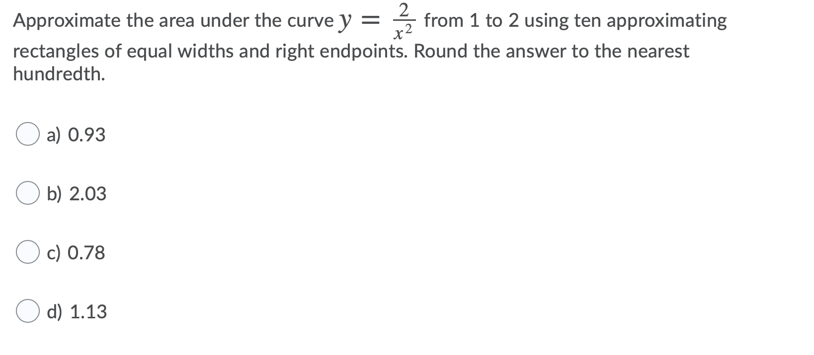 Solved 2 Approximate the area under the curve y = from 1 to | Chegg.com