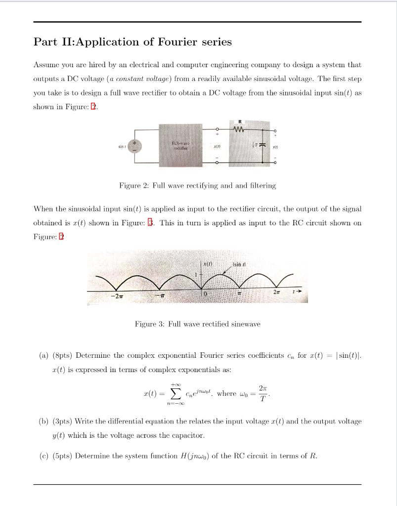Solved Part II:Application of Fourier series Assume you are | Chegg.com